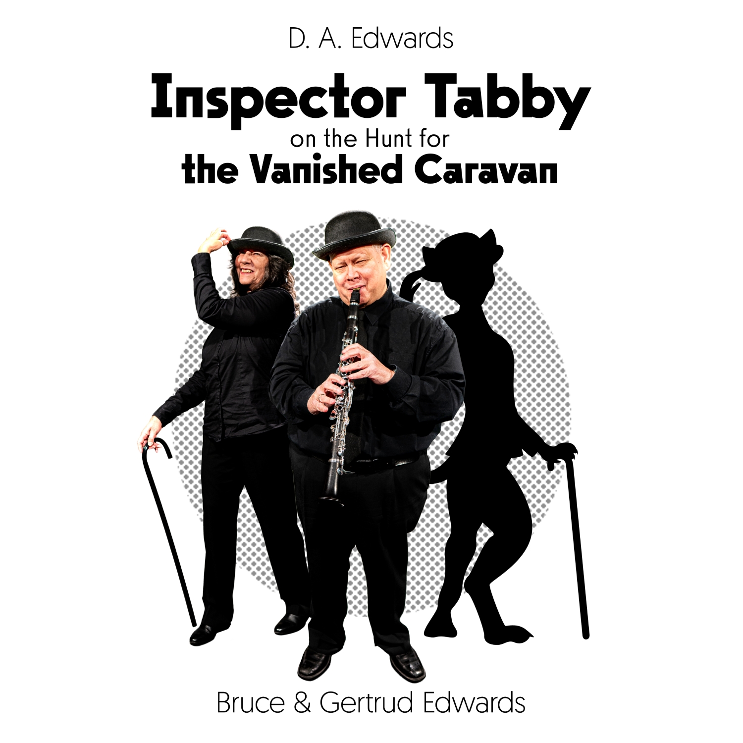 Inspector Tabby on the Hunt for the Vanished Caravan – D. A. Edwards